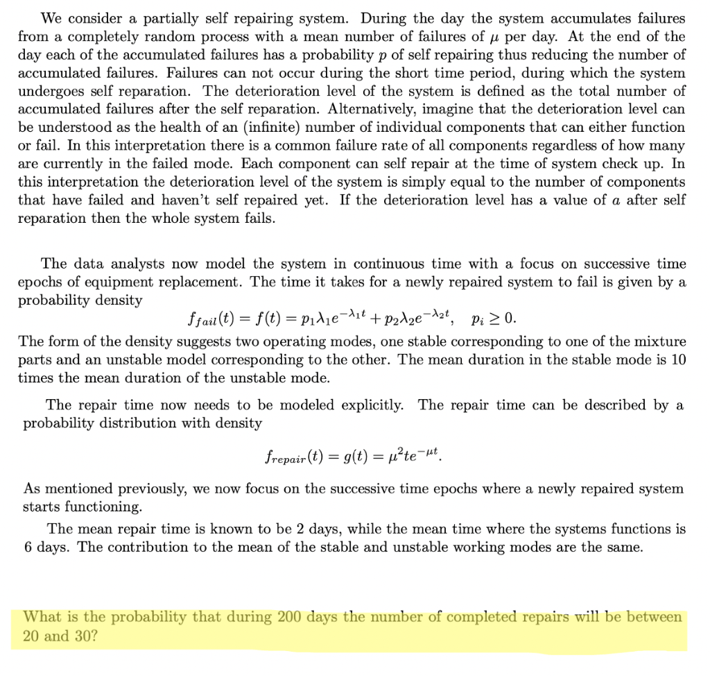 Solved We consider a partially self repairing system. During | Chegg.com
