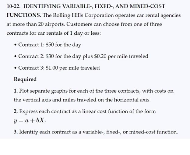 Solved 0-22. IDENTIFYING VARIABLE-, FIXED-, AND MIXED-COST | Chegg.com