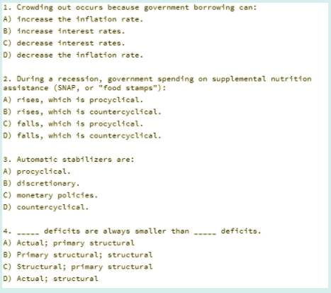 Solved 1. Crowding out occurs because government borrowing | Chegg.com