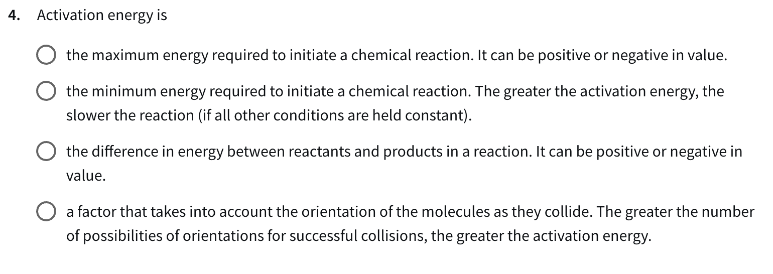 Solved 4. ﻿Activation energy isthe maximum energy required | Chegg.com