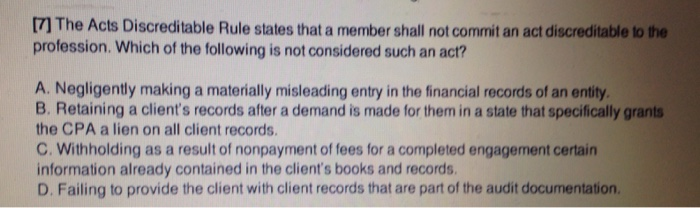 Solved I7] The Acts Discreditable Rule states that a member | Chegg.com