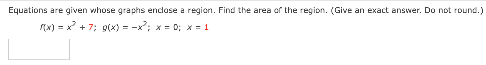 Solved Equations are given whose graphs enclose a region. | Chegg.com