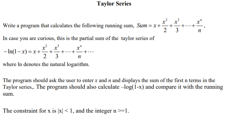 Solved Taylor Series x x" Write a program that calculates | Chegg.com