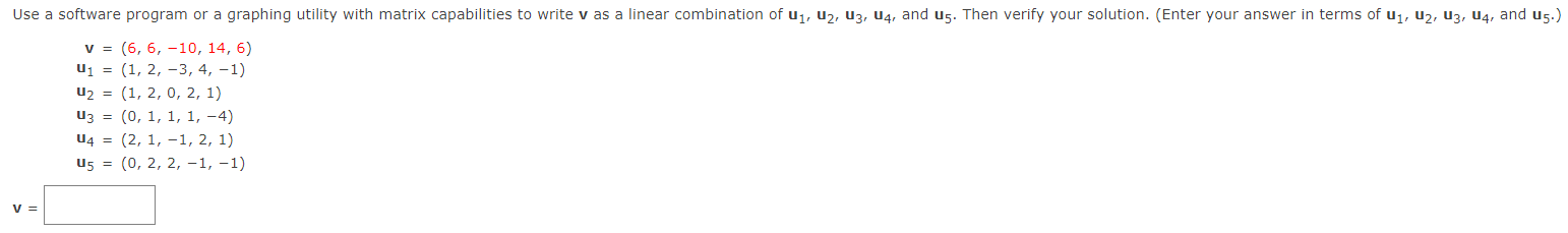 Solved vu1u2u3u4u5=(6,6,−10,14,6)=(1,2,−3,4,−1)=(1,2,0,2,1)= | Chegg.com