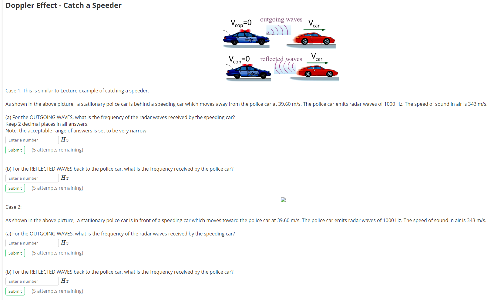 Solved Doppler Effect - Catch a Speeder Voon=0 outgoing | Chegg.com