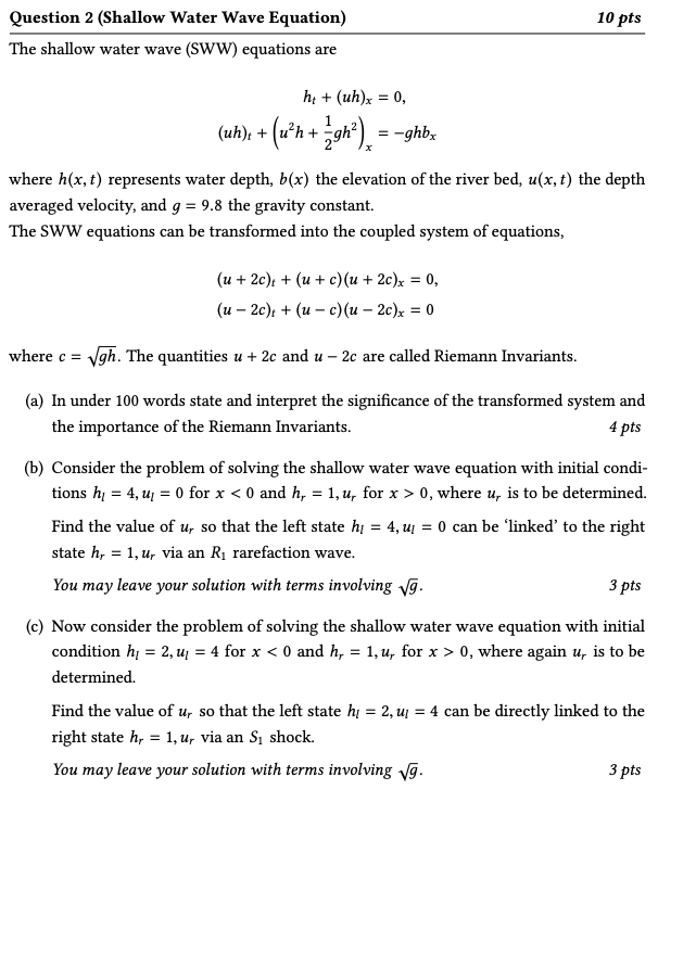 10 pts Question 2 (Shallow Water Wave Equation) The | Chegg.com