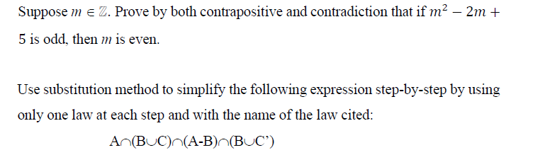 Solved Suppose m e Z. Prove by both contrapositive and | Chegg.com