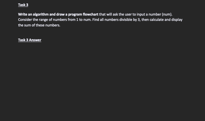 Solved Taski Write an algorithm and draw a program flowchart | Chegg.com