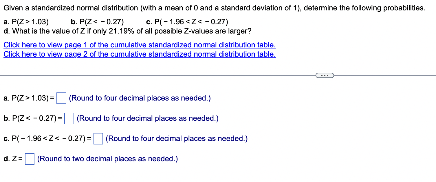 Solved Given a standardized normal distribution (with a mean | Chegg.com