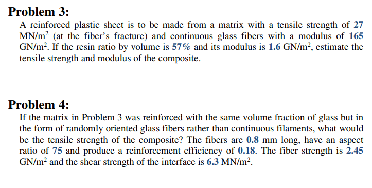 Solved Problem 3: A reinforced plastic sheet is to be made | Chegg.com