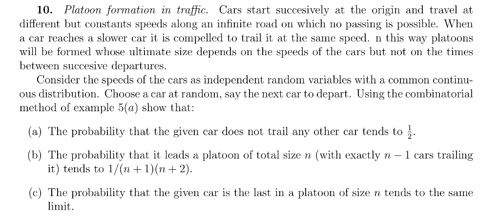 10. Platoon formation in traffic. Cars start | Chegg.com