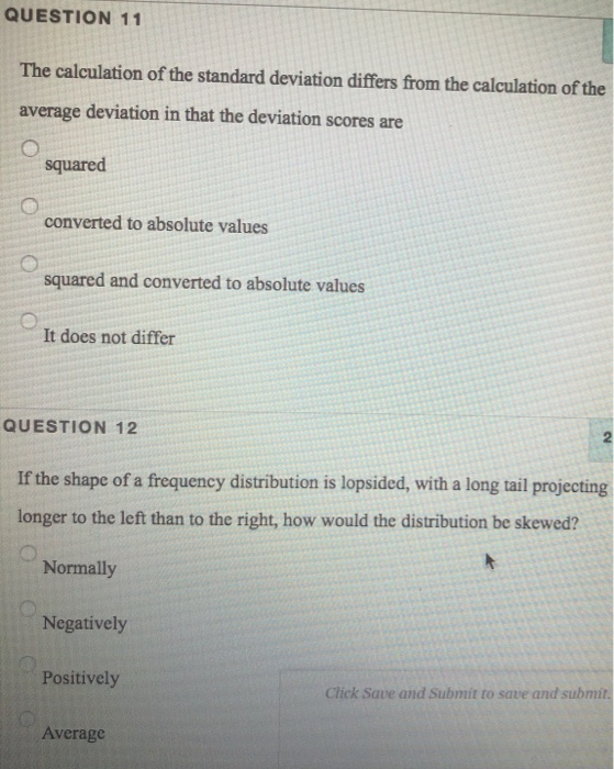 Solved QUESTION 11 The calculation of the standard deviation | Chegg.com