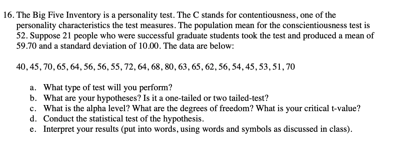 Solved 16. The Big Five Inventory is a personality test. The | Chegg.com