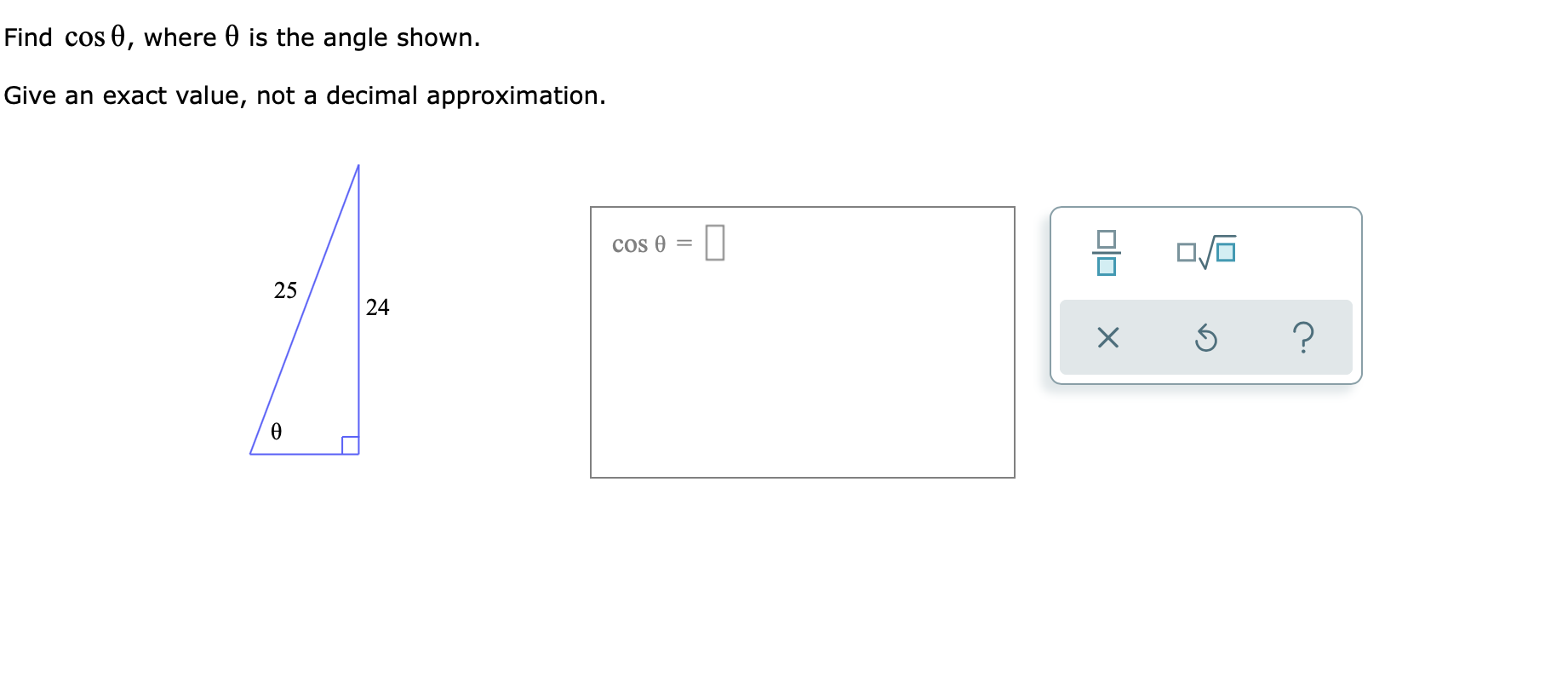 Solved Find cos 0, where 0 is the angle shown. Give an exact | Chegg.com