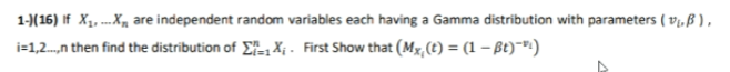 Solved 1-)(16) If X1,…Xn are independent random variables | Chegg.com