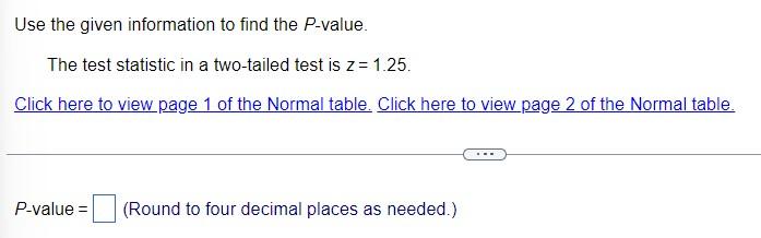 Solved Use the given information to find the P-value. The | Chegg.com