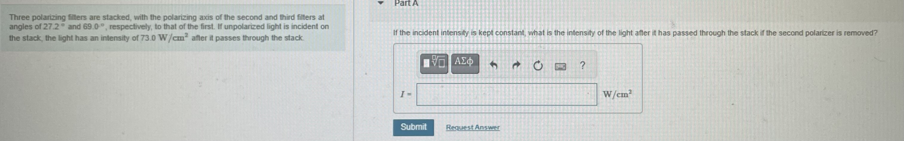 Solved Three polarizing filters are stacked, with the | Chegg.com