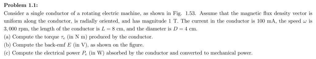 Solved Problem 1.1: Consider a single conductor of a | Chegg.com