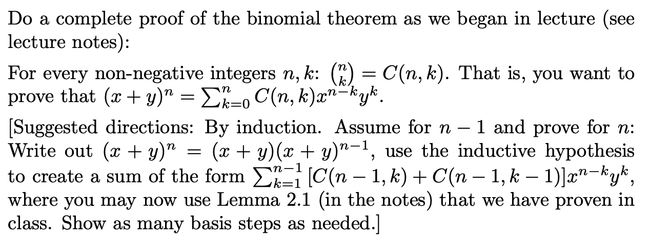 Solved Do a complete proof of the binomial theorem as we | Chegg.com
