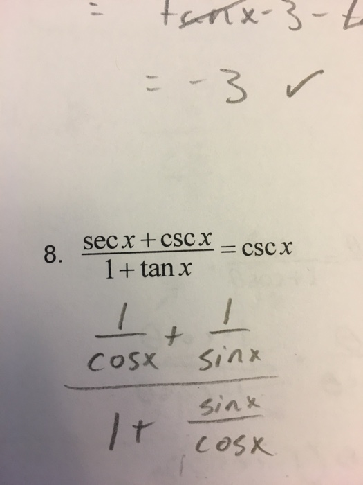 Solved secx +cScx 1+tan x 8. cscx. Cosx sinx CoSx | Chegg.com