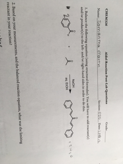 Solved CHEM326 Aldol Reaction Post-Lab Questions Grade: | Chegg.com