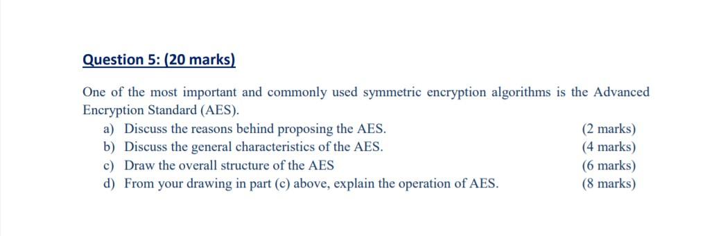 Solved Question 5: (20 marks) One of the most important and | Chegg.com