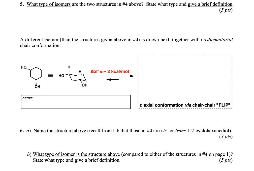 Solved 5. What type of isomers are the two structures in #4 | Chegg.com