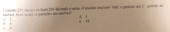 Solved tianium-238 decays to lead-206 through a series of | Chegg.com