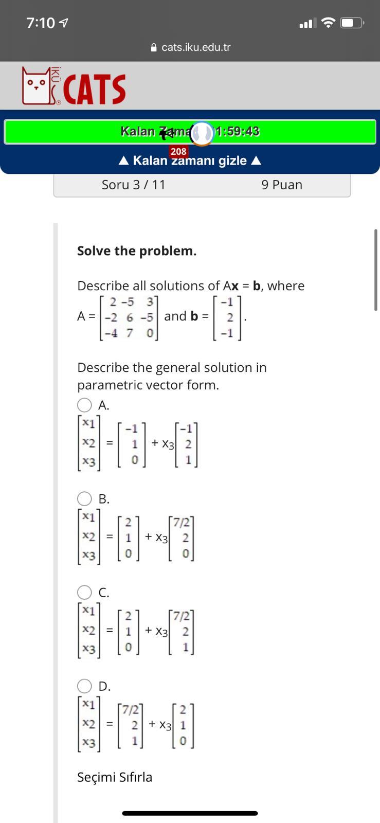 Solved 7:10 7 cats.iku.edu.tr CATS Kalan kam 11:59:51 208 A | Chegg.com