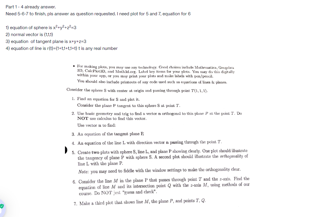 Part 1 - 4 already answer. Need 5-6-7 to finish, pls | Chegg.com