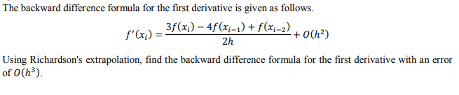 Solved The backward difference formula for the first | Chegg.com