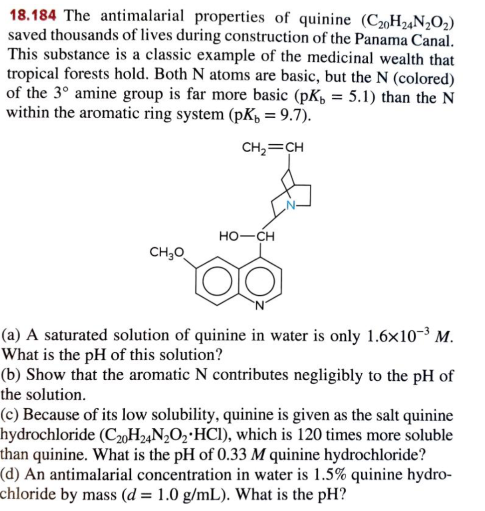 Solved 18.184 The antimalarial properties of quinine | Chegg.com
