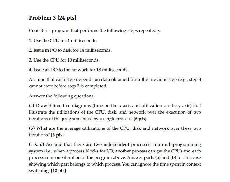 Solved Problem 3 [24 pts] Consider a program that performs | Chegg.com