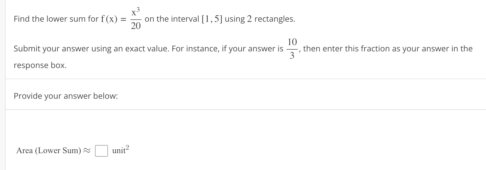 Solved Find the lower sum for f(x)=20x3 on the interval | Chegg.com