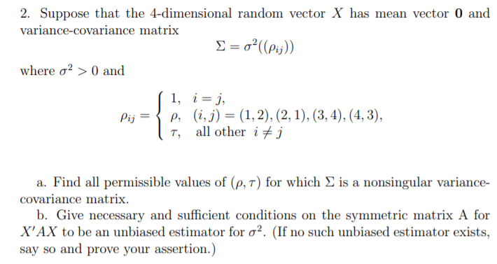 Solved 2. Suppose that the 4-dimensional random vector X has | Chegg.com