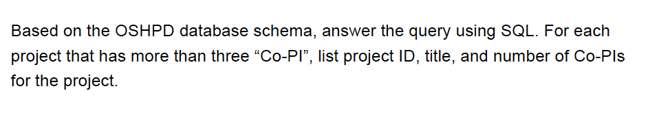 Solved OSHPD Database Project ID Language LANGUAGE_USED | Chegg.com