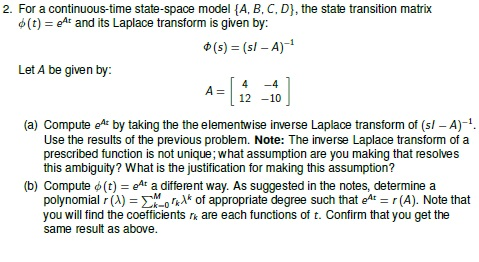 -4 2. For a continuous-time state-space model {A, B, | Chegg.com