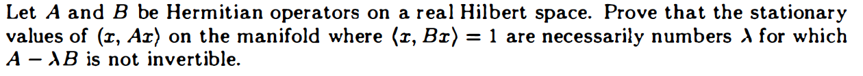 Solved Let A and B be Hermitian operators on a real Hilbert | Chegg.com