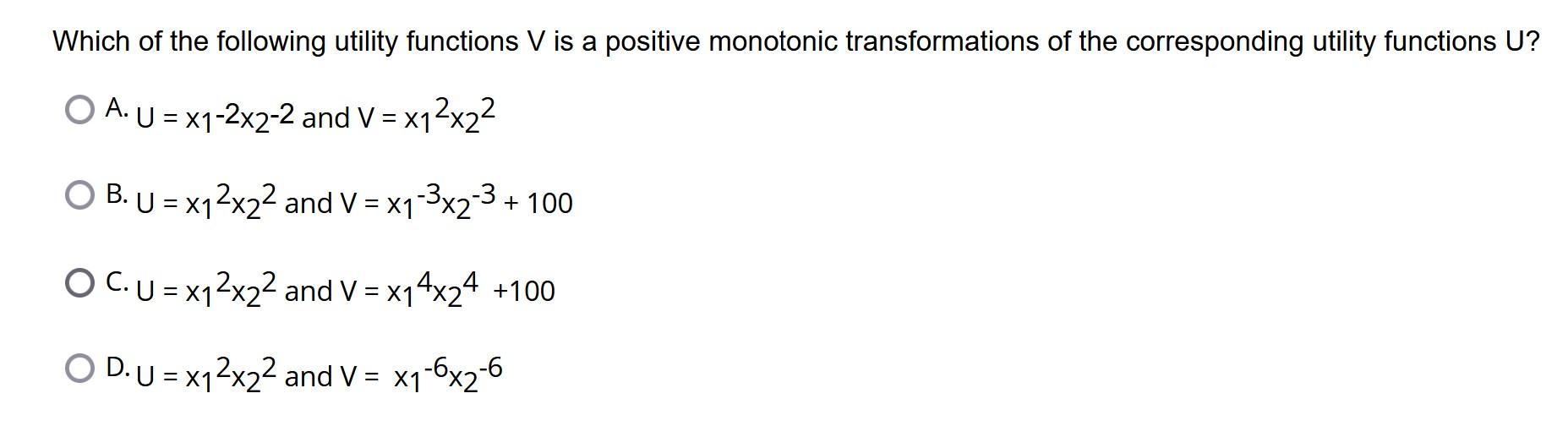 Solved Which of the following utility functions V is a | Chegg.com