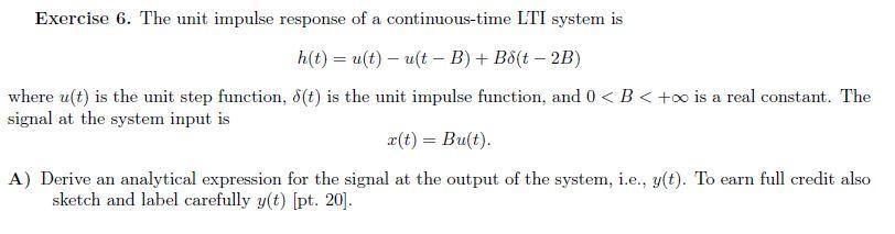 Solved Exercise 6. The unit impulse response of a | Chegg.com