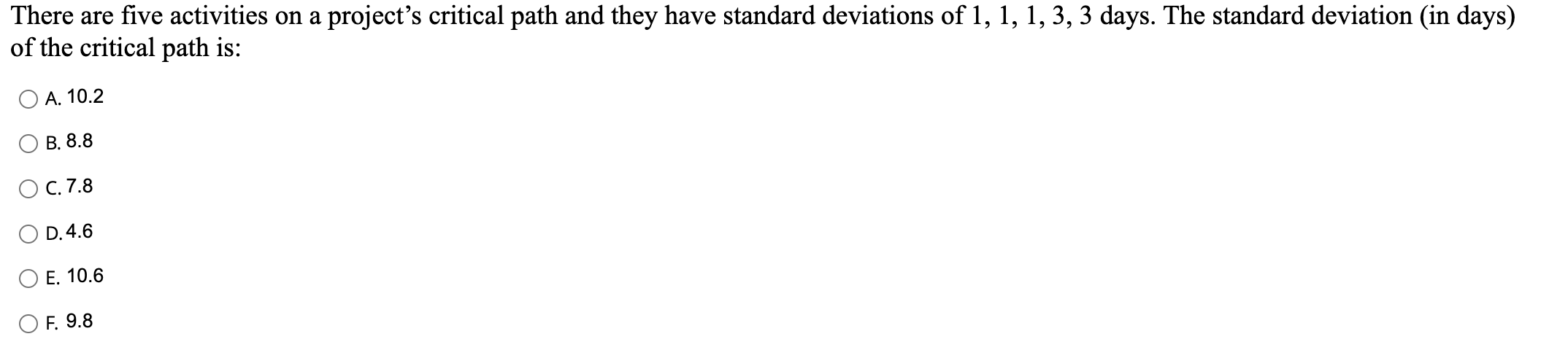 Solved There are five activities on a project's critical | Chegg.com