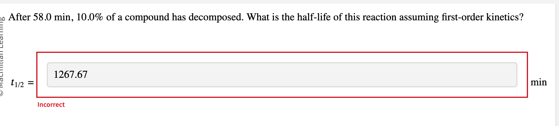 Solved After 58.0 min,10.0% of a compound has decomposed. | Chegg.com