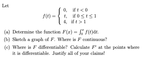Solved Let f(t)=⎩⎨⎧0,t,4, if t 1 (a) | Chegg.com