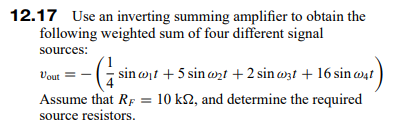 Solved 2.17 Use an inverting summing amplifier to obtain the | Chegg.com