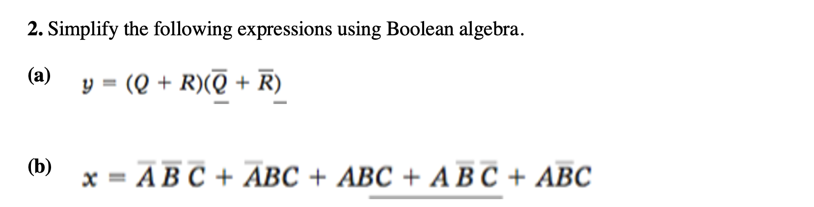 Solved 2. Simplify the following expressions using Boolean | Chegg.com