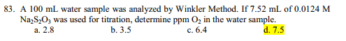 Solved A 100mL ﻿water sample was analyzed by Winkler Method. | Chegg.com