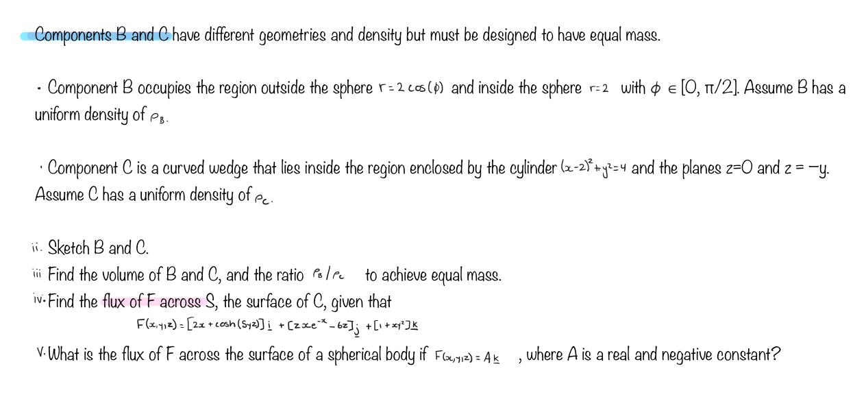 Solved Components B and Chave different geometries and | Chegg.com