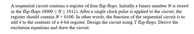 Solved A sequential circuit contains a register of four | Chegg.com