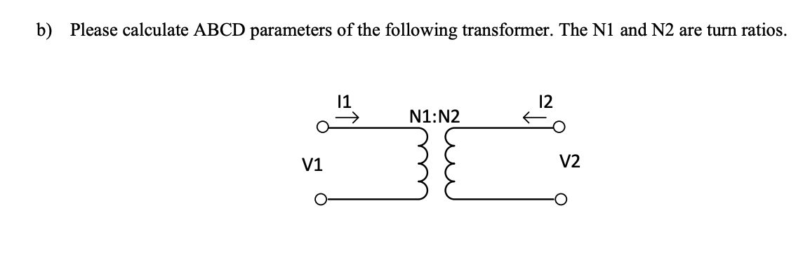 Solved b) Please calculate ABCD parameters of the following | Chegg.com