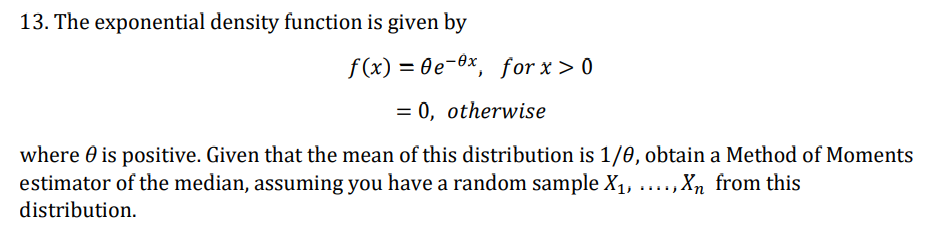 Solved 13. The exponential density function is given by | Chegg.com